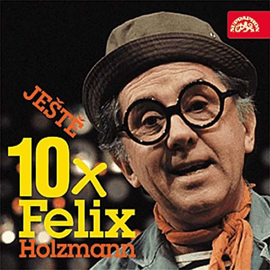 Ještě 10x Felix Holzmann - CD Felix Holzmann | Knihkupectví Daniela