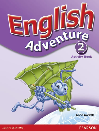 English Adventure Level 2 Activity Book Anne Worrall | Knihkupectví Daniela